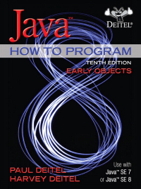 Deitel & Deitel, Java How To Program (Early Objects), 10e - Perusall