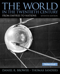 Brower & Sanders, World in the Twentieth Century, The: From Empires to Nations, 7e - Perusall