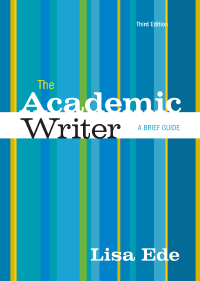 Ede, The Academic Writer: A Brief Guide, 3e
