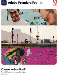 Jago, Access Code Card for Adobe Premiere Pro Classroom in a Book (2021 ...