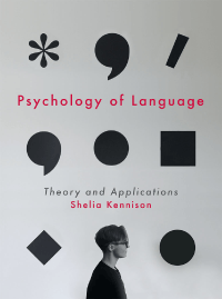 Kennison, Psychology of Language: Theory and Applications, 1e - Perusall