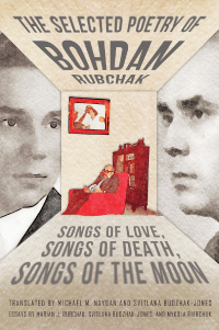 Rubchak, Naydan (ed) & Budzhak-Jones (ed), The Selected Poetry of ...