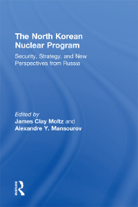 Moltz Clay (ed) & Mansourov (ed), The North Korean Nuclear Program ...