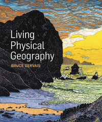 Gervais, Living Physical Geography, 1e