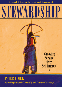 Block, Stewardship: Choosing Service Over Self-Interest, 1e - Perusall