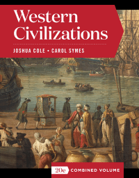 Cole & Symes, Western Civilizations (Brief Fifth Edition) (Vol ...