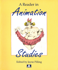 Pilling (ed), A Reader In Animation Studies, 1e - Perusall