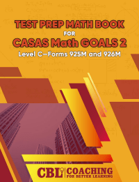 Coaching For Better Learning, Test Prep Math Book for CASAS Math GOALS ...
