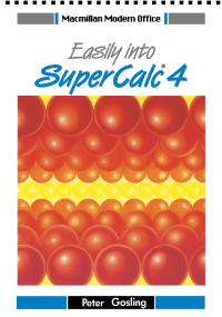 Gosling, Easily into SuperCalc 4, 1e - Perusall