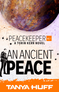 Huff, An Ancient Peace: A Torin Kerr Novel, 1e - Perusall