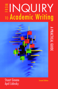 Greene & Lidinsky, From Inquiry to Academic Writing, 2e - Perusall