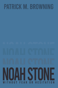 Browning, Noah Stone: Without Fear or Hesitation, 1e - Perusall